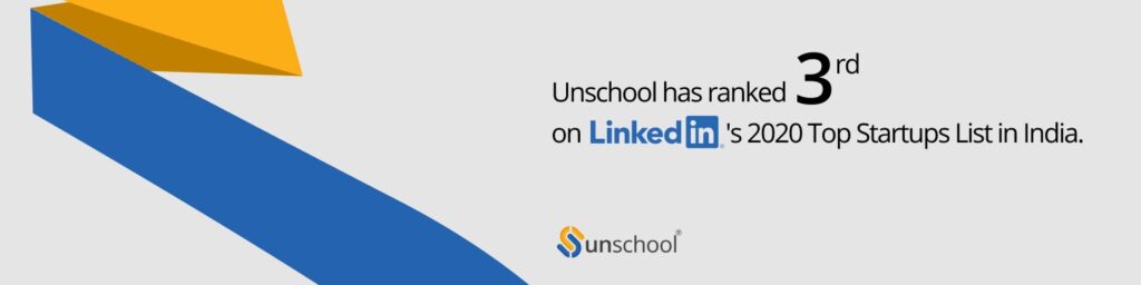 Featured Startup | Unschool - Redesigning The Education Ecosystem - The ...