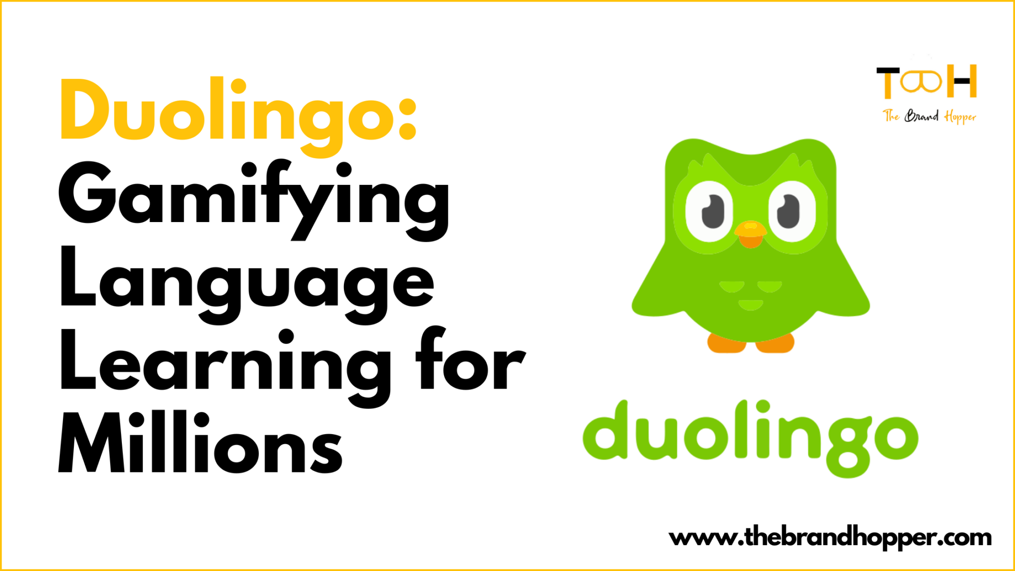Duolingo: The Brand Story of a Gamified Language Learning App