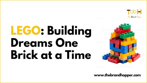 LEGO Brand Story: Building Dreams One Brick at a Time