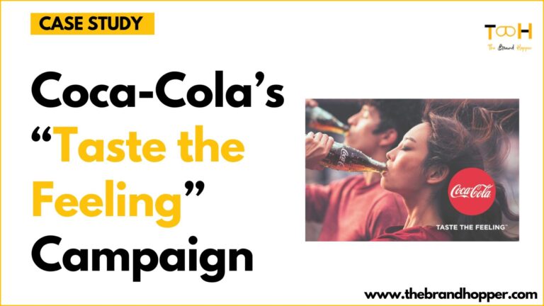 Case Study Analysis: Coca-Cola’s “Taste the Feeling” Campaign